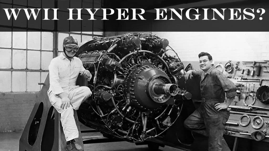 4 Forgotten Hyper Engines of WWII – War Bird Fanatics