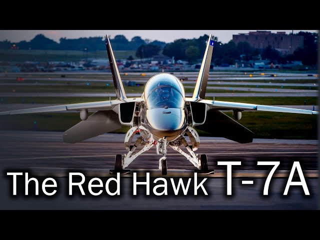 T-7A Red Hawk – Trainer Of The Future – War Bird Fanatics